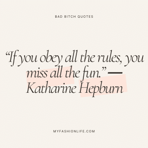 100 Bad Bitch Quotes to Tap Into Your Inner Boss